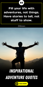 15 Inspirational Adventure Quotes to Fuel Your Next Journey