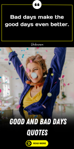 Good Days and Bad Days: Quotes to Inspire and Motivate