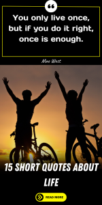 15 Short Quotes About Life to Inspire Your Day - Fyrova