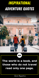 15 Inspirational Adventure Quotes to Fuel Your Next Journey