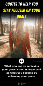 15 Inspirational Quotes to Help You Stay Focused on Your Goals