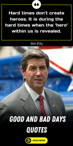 Good Days and Bad Days: Quotes to Inspire and Motivate