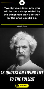 Embrace the Moment: 18 Quotes on Living Life to the Fullest