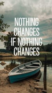 The Only Constant: 16 Inspirational Quotes About Change - Fyrova